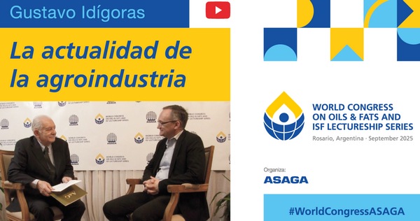 Argentina - ASAGA 2025: Desafíos y oportunidades de la Agroindustria ...