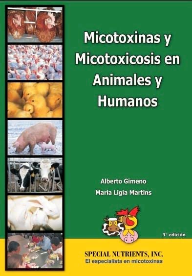 MANUAL sobre Micotoxinas y Micotoxicosis en Animales y Humanos